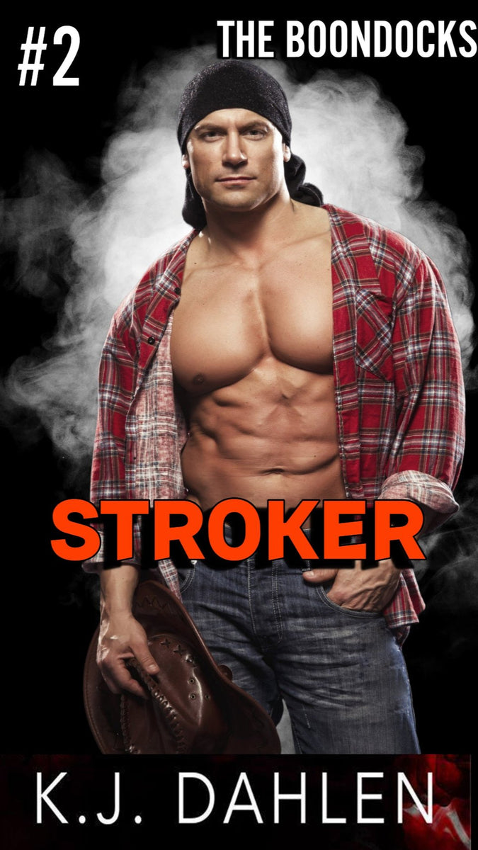 Stroker-The Boondocks#2-Single – KJ Dahlen Books