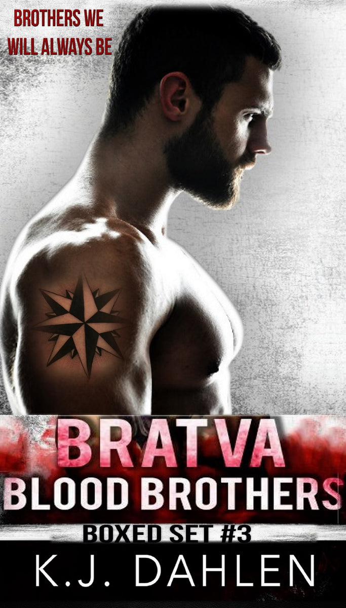 Bratva-Blood Brothers-Boxed Set#3 – KJ Dahlen Books