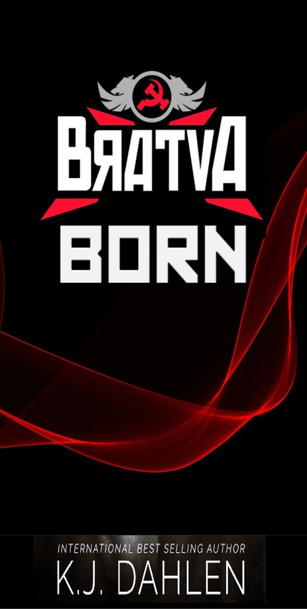 Bratva Born Boxed Set – KJ Dahlen Books
